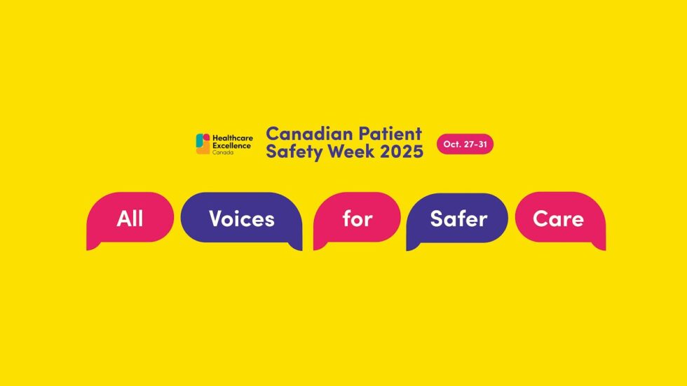 Canadian Patient Safety Week 2025 - Home Healthcare | Newmarket
